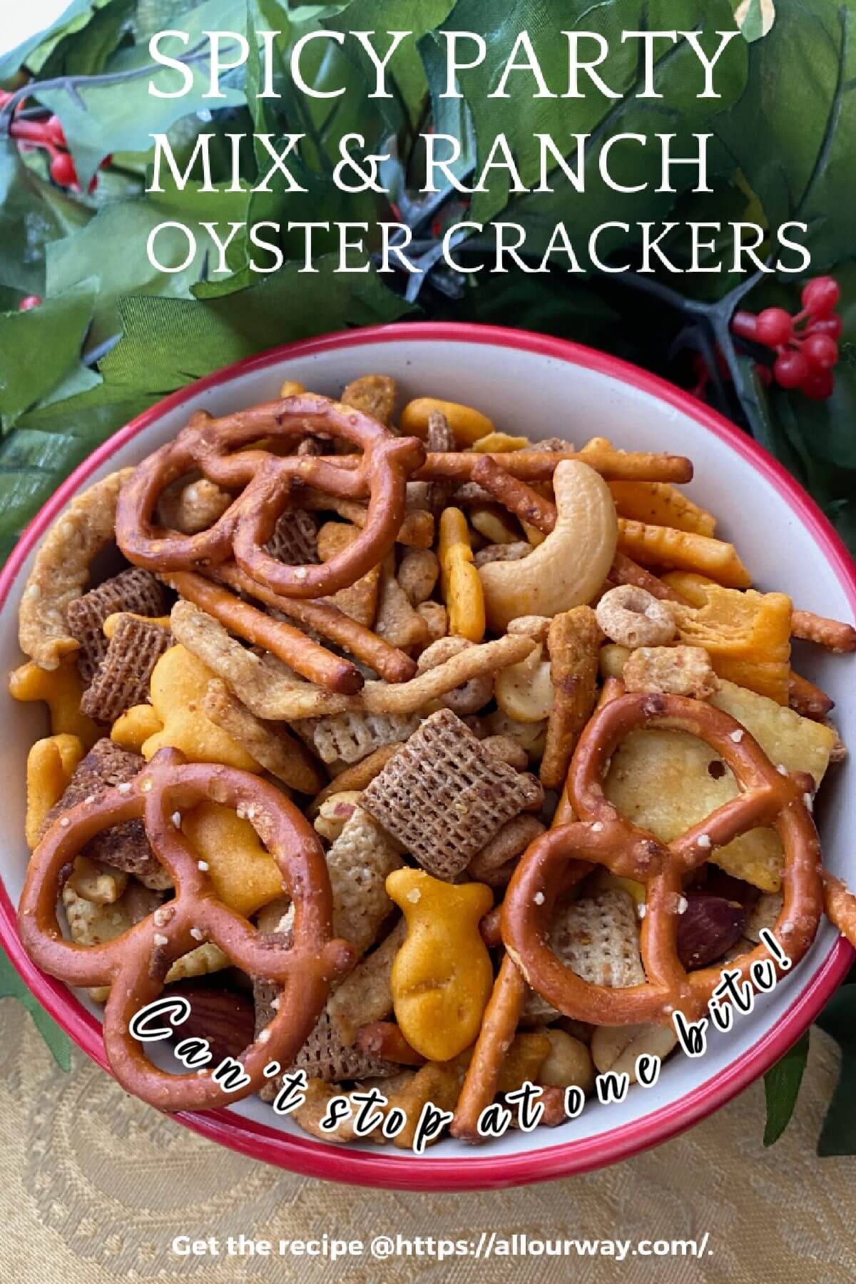 Spicy Party Mix and Ranch Oyster Crackers with Dill