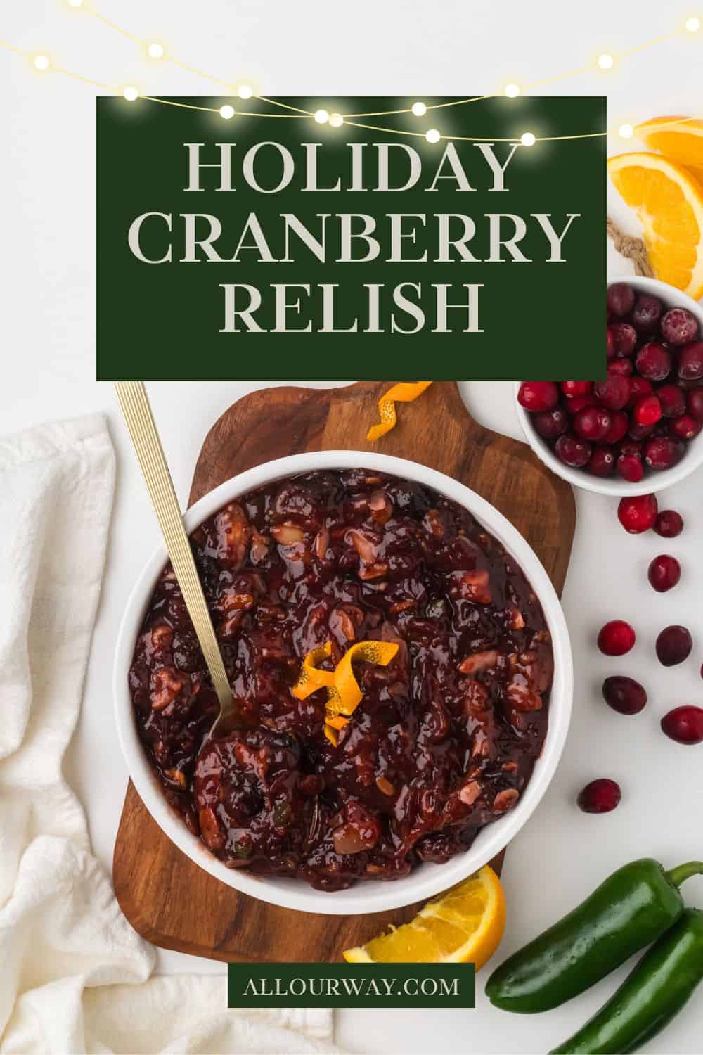 Cranberry Orange Relish With Dried Cherries, Almonds, Jalapeño